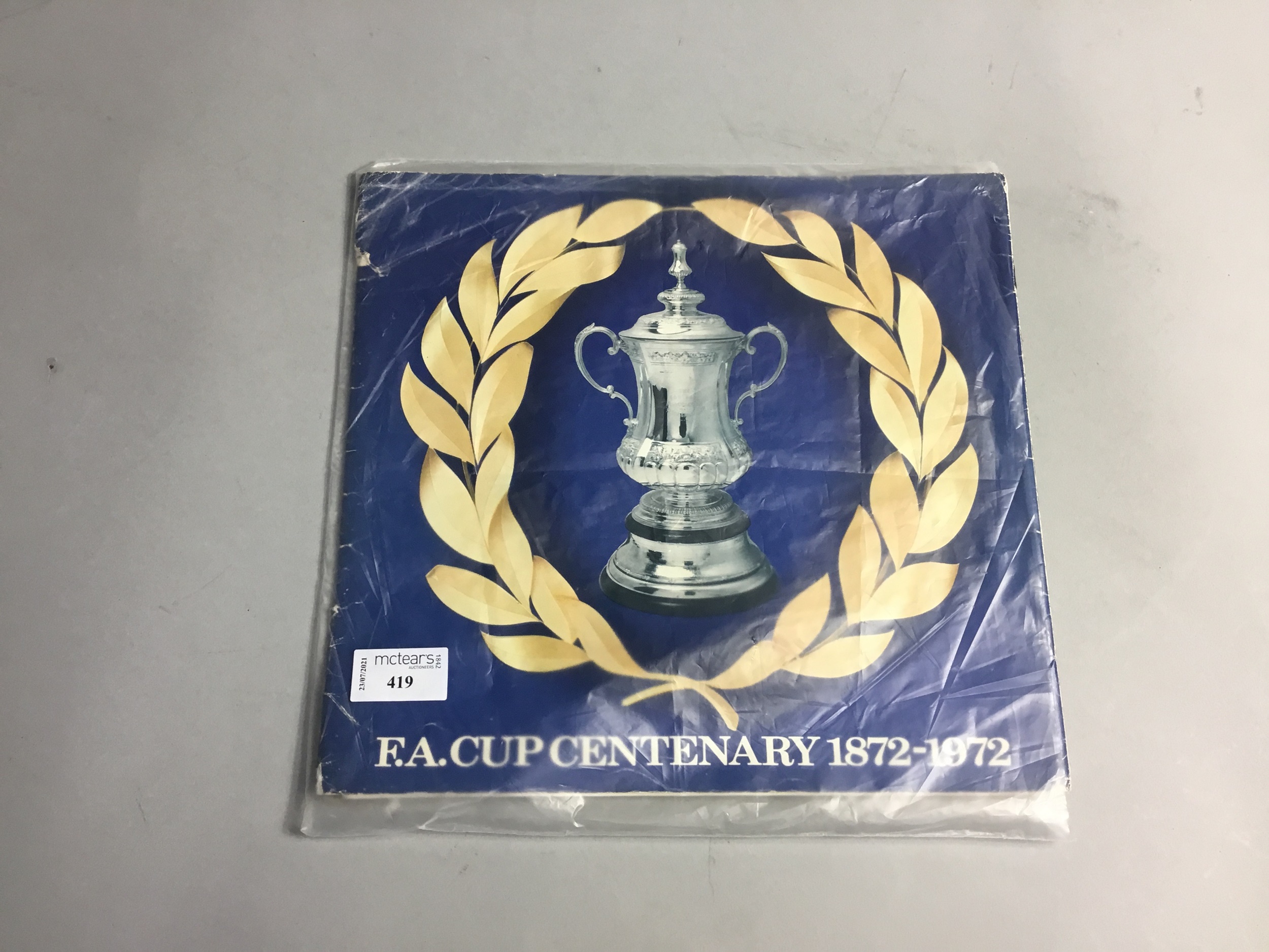 Lot 419 - AN F.A CUP CENTENARY 1872-1972 MEDALS